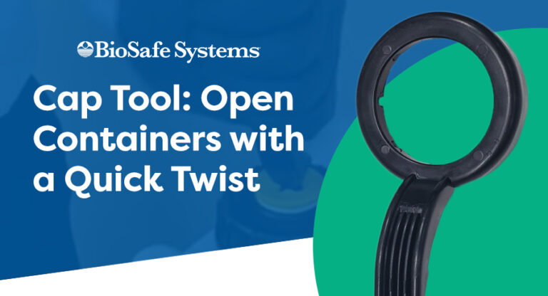 Cap Tool Makes Opening Containers Easier! – BioSafe Systems